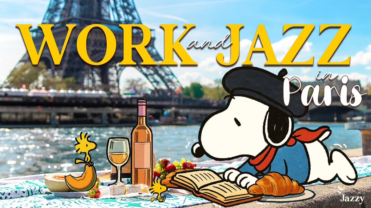 Snoopy Relax in Paris 🥐| Uplifting Jazz Beats for Focus & Productivity ...