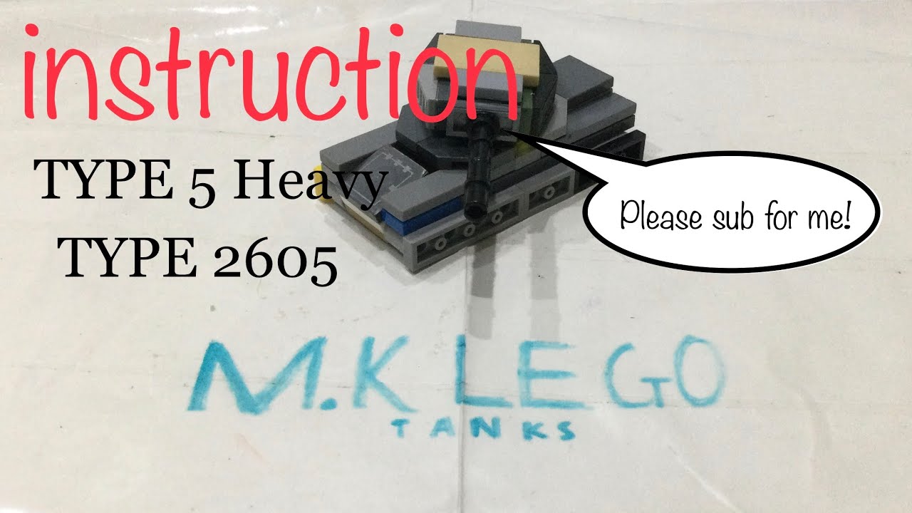 Mini lego tanks instruction: TYPE 5 Heavy(TYPE 2605) - YouTube