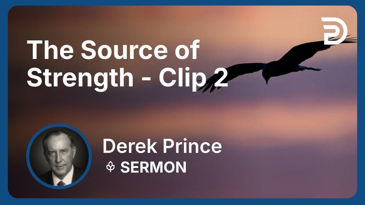 Strength Through Knowing God - The Source of Strength - Part 1 B (1:2 ...