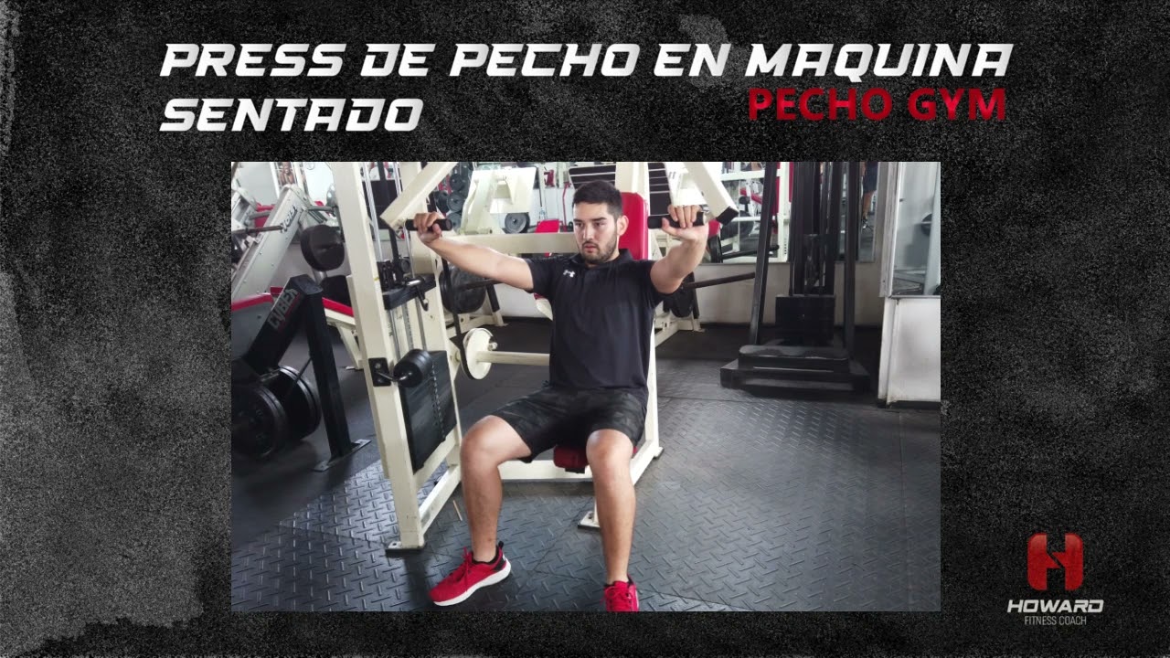 Press de Pecho en maquina Sentado - YouTube
