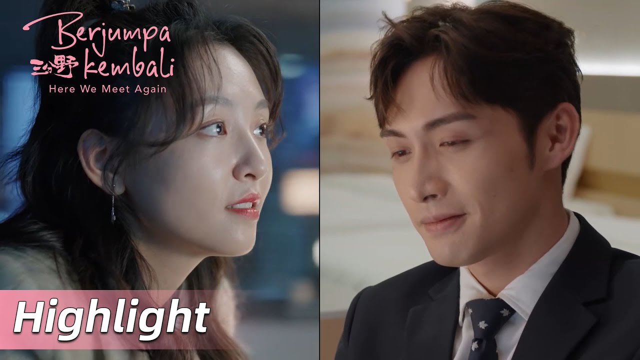 Highlight EP13 Menggunakan program untuk menyatakan cinta! | Here We Meet Again | WeTV【INDO SUB ...