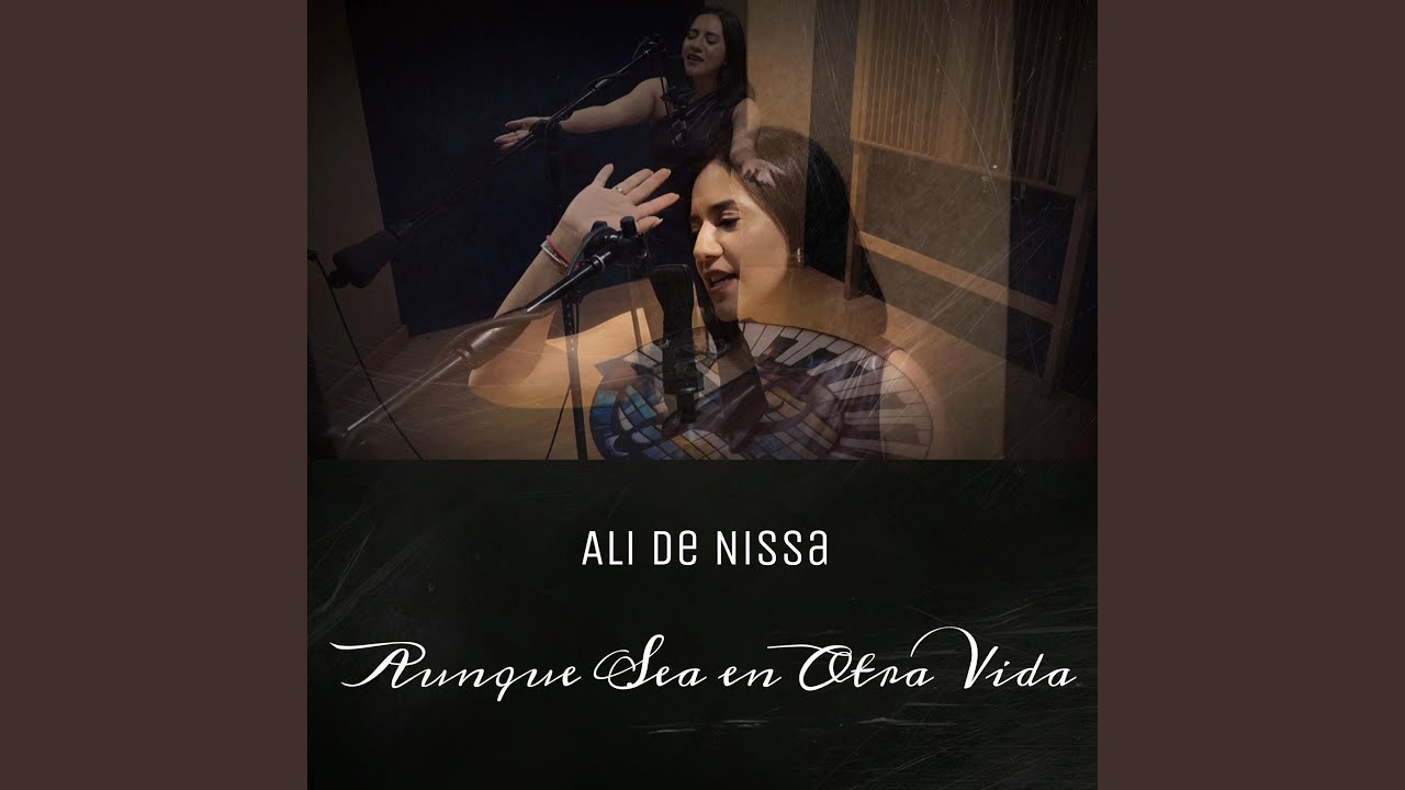 Aunque Sea en Otra Vida - YouTube