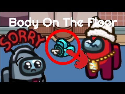 Among Us Song: Body On The Floor (By @GatoPaint) - YouTube