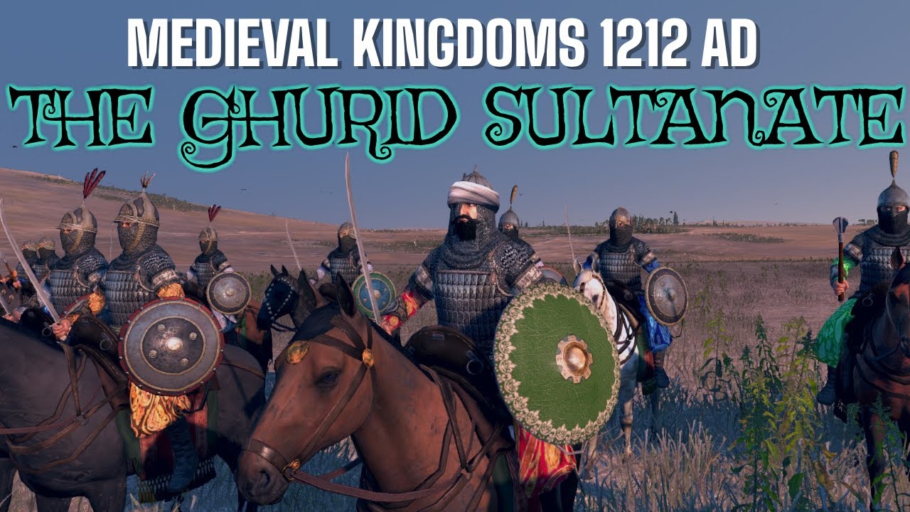 Medieval Kingdoms 1212 AD - IRAN - The Ghurid Sultanate - YouTube
