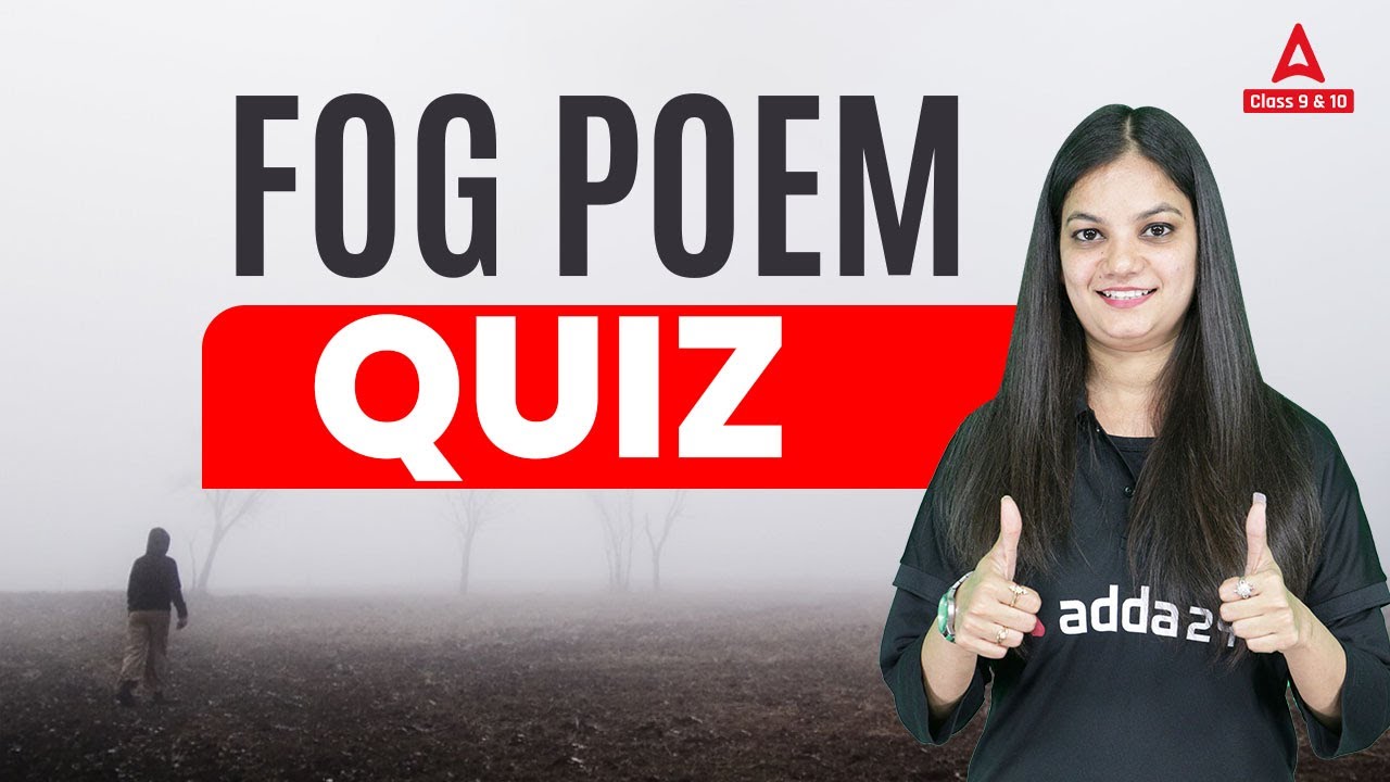 Class 10 English Fog Poem Quiz YouTube class-10-english-fog-poem-quiz-youtube