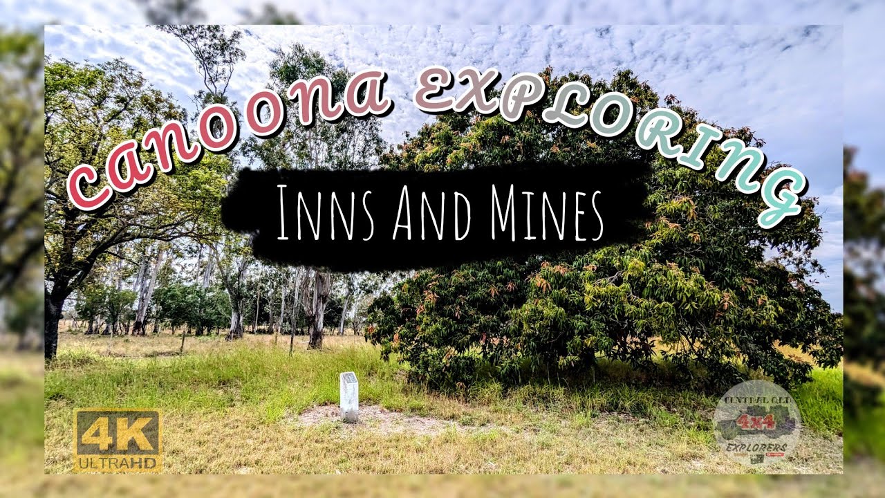 Canoona Exploring Inn's And Mines - YouTube