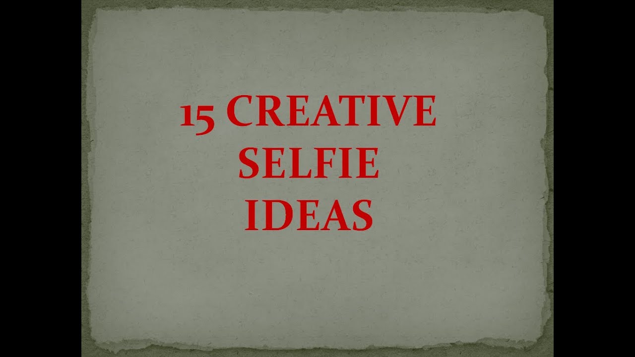 15 CREATIVE SELFIE IDEAS - MAZICHANDS - YouTube