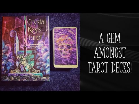 The Incredible Crystal Keys Tarot | IsThis the Ultimate Crystal Tarot?