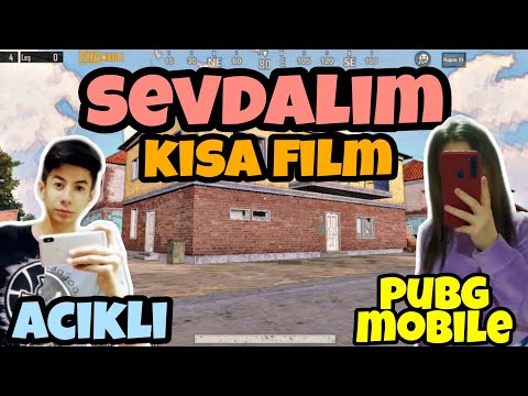 SEVDALIM / ACIKLI KISA FİLMLER (PUBG MOBİLE)