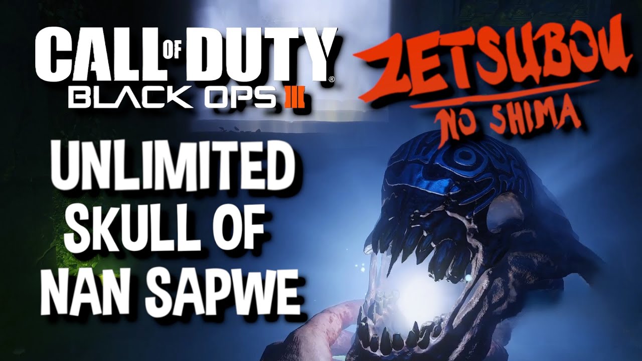 UNLIMITED Skull Of Nan Sapwe in 2025 | Black Ops 3 Zombies - YouTube