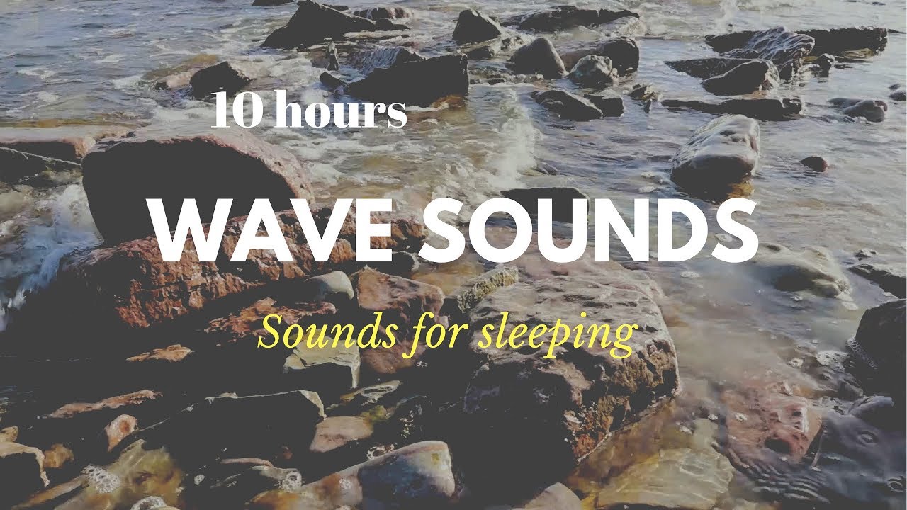 10 Hours of Relaxing Wave Sounds Best Deep Sleep Sounds - YouTube