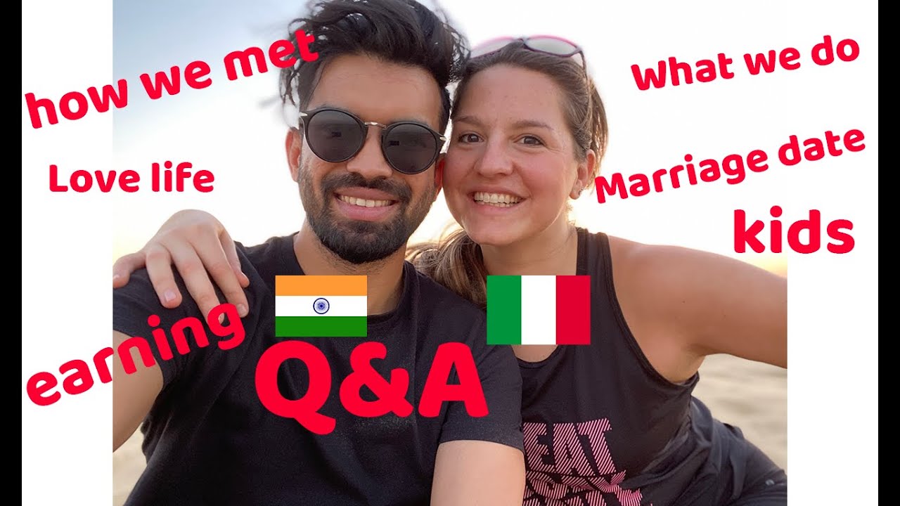 Q&A || Indian Italian Couple - YouTube