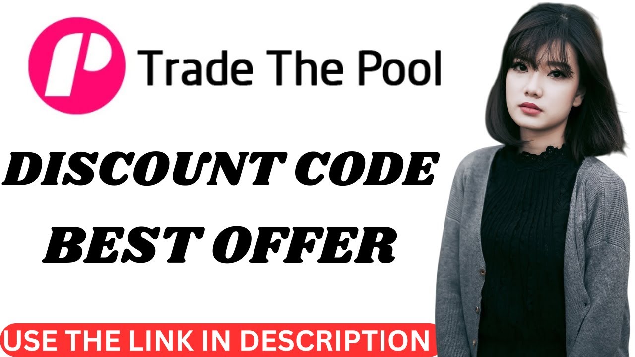 Trade the pool discount/coupon code Trade the pool promo code and bast ...