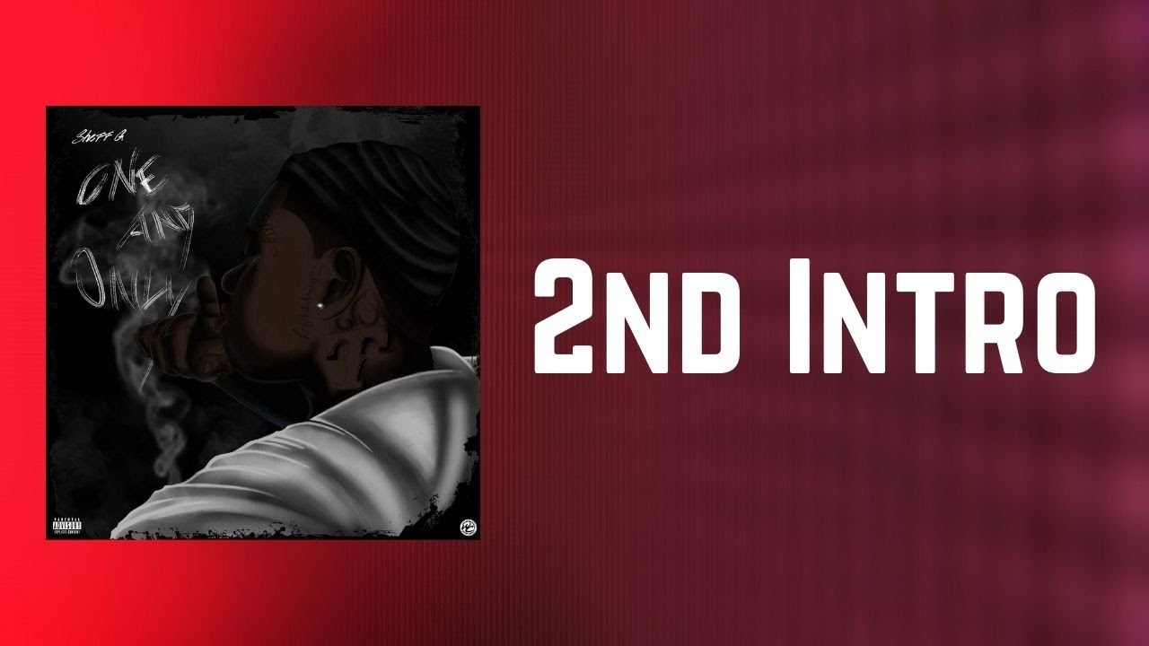 Sheff G - 2nd Intro (Music Video With Lyrics) - YouTube