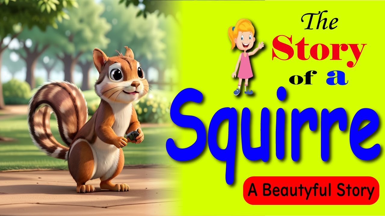 The story of a Squirre (2) - story for kids in English ।। cartoon story ...
