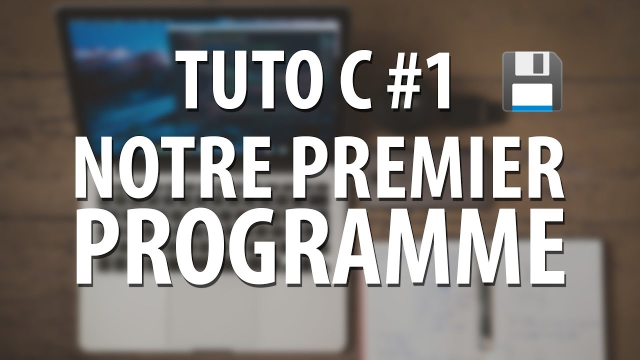 TUTO C - #1 Notre premier programme - YouTube