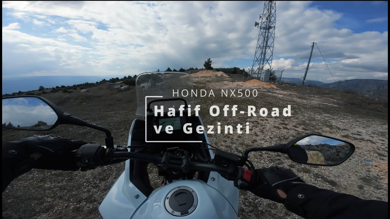 Honda NX500 Hafif Off-Road ve Gezinti - YouTube