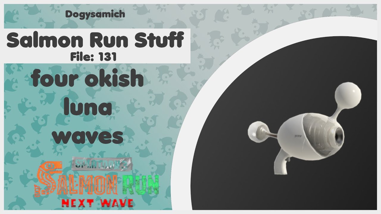 Splatoon 3 | Salmon Run Stuff File 131 - four okish luna waves - YouTube