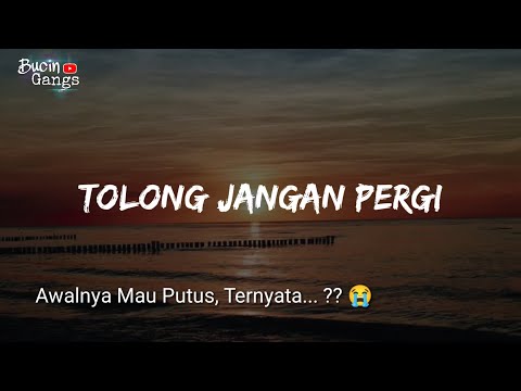 Jangan Pergi || Percakapan Telepon Sedih Bikin Baper