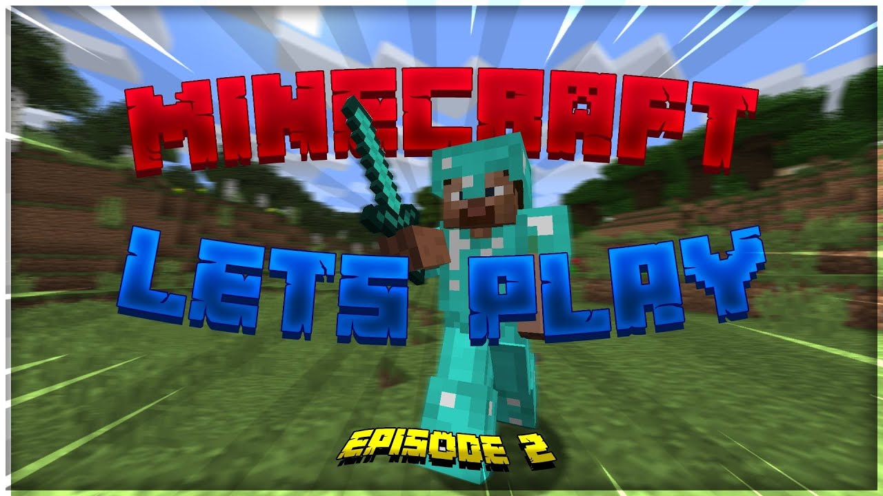 minecraft let's play episode 2 - YouTube