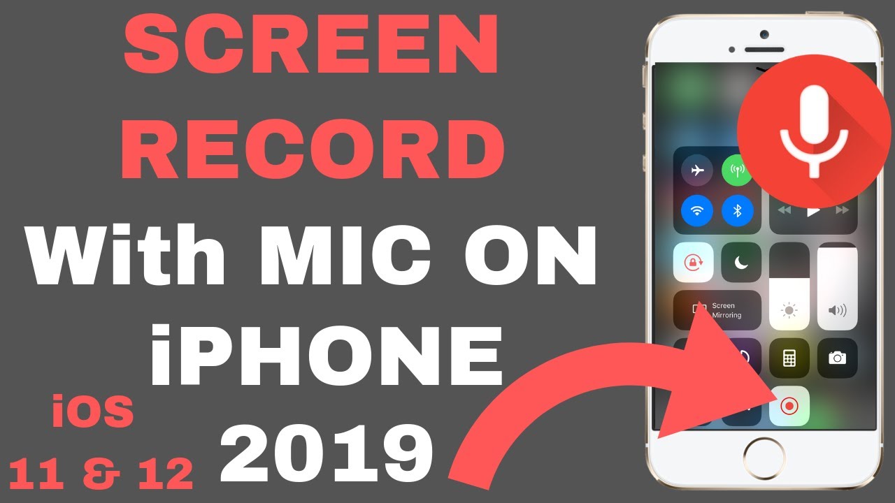 HOW TO RECORD your iPHONE SCREEN with MICROPHONE (iOS 11 & 12) EASY ...