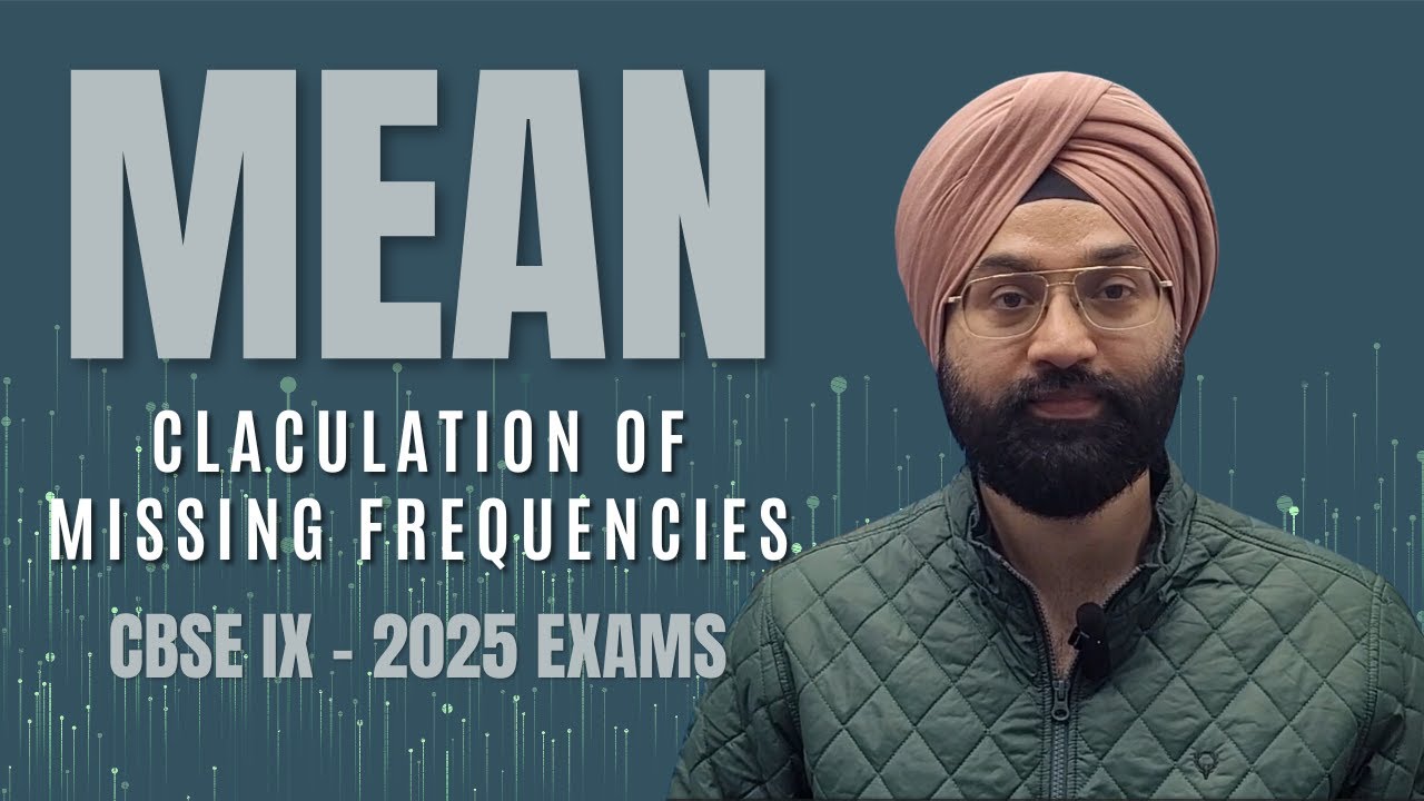 Calculation of MEAN (Missing Frequencies) CBSE Class IX #class9maths # ...