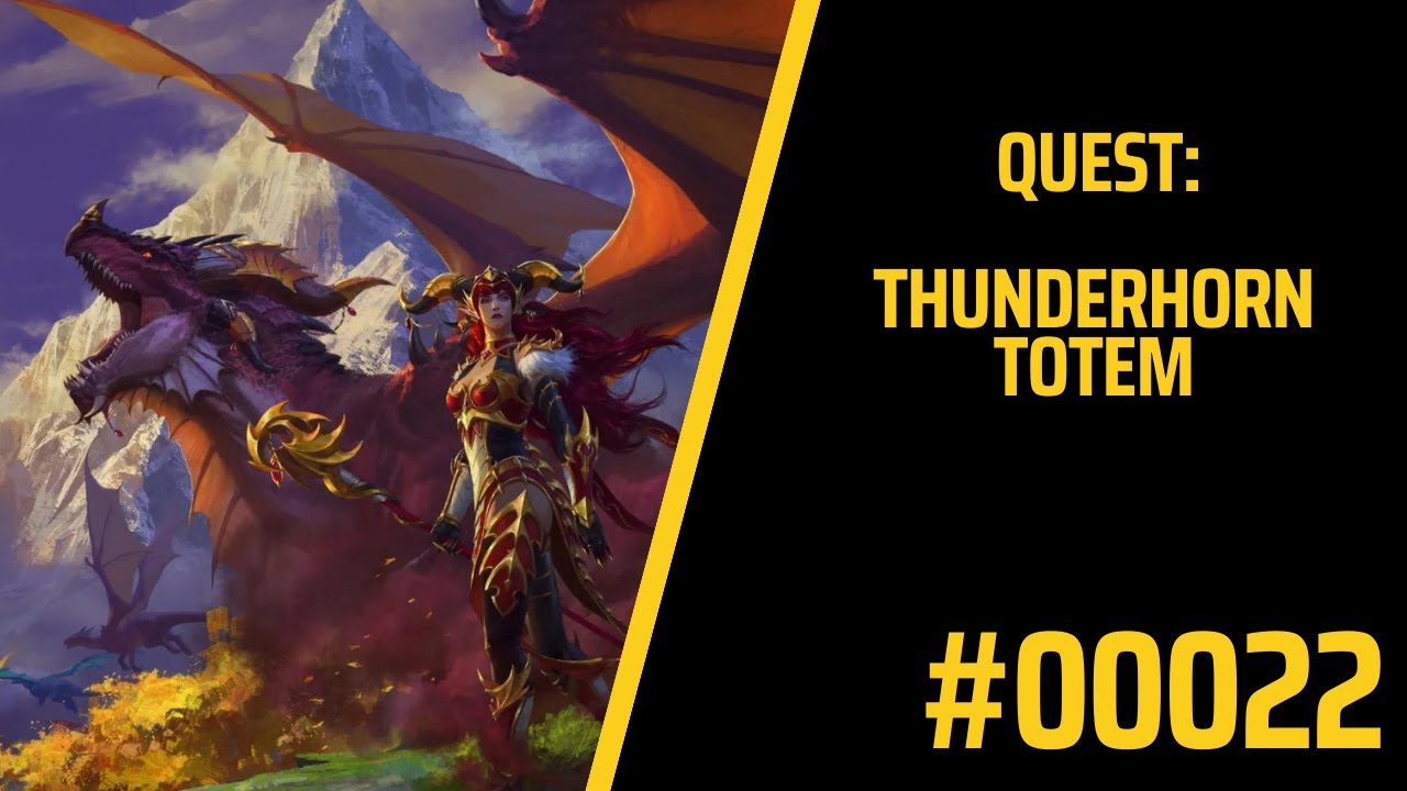 Thunderhorn Totem | Quest | World of Warcraft - YouTube
