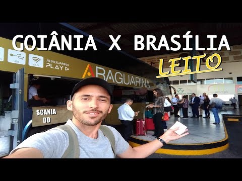 VIAJEI NO LEITO DA ARAGUARINA - VIAGEM DE ÔNIBUS DE GOIÂNIA PARA BRASÍLIA