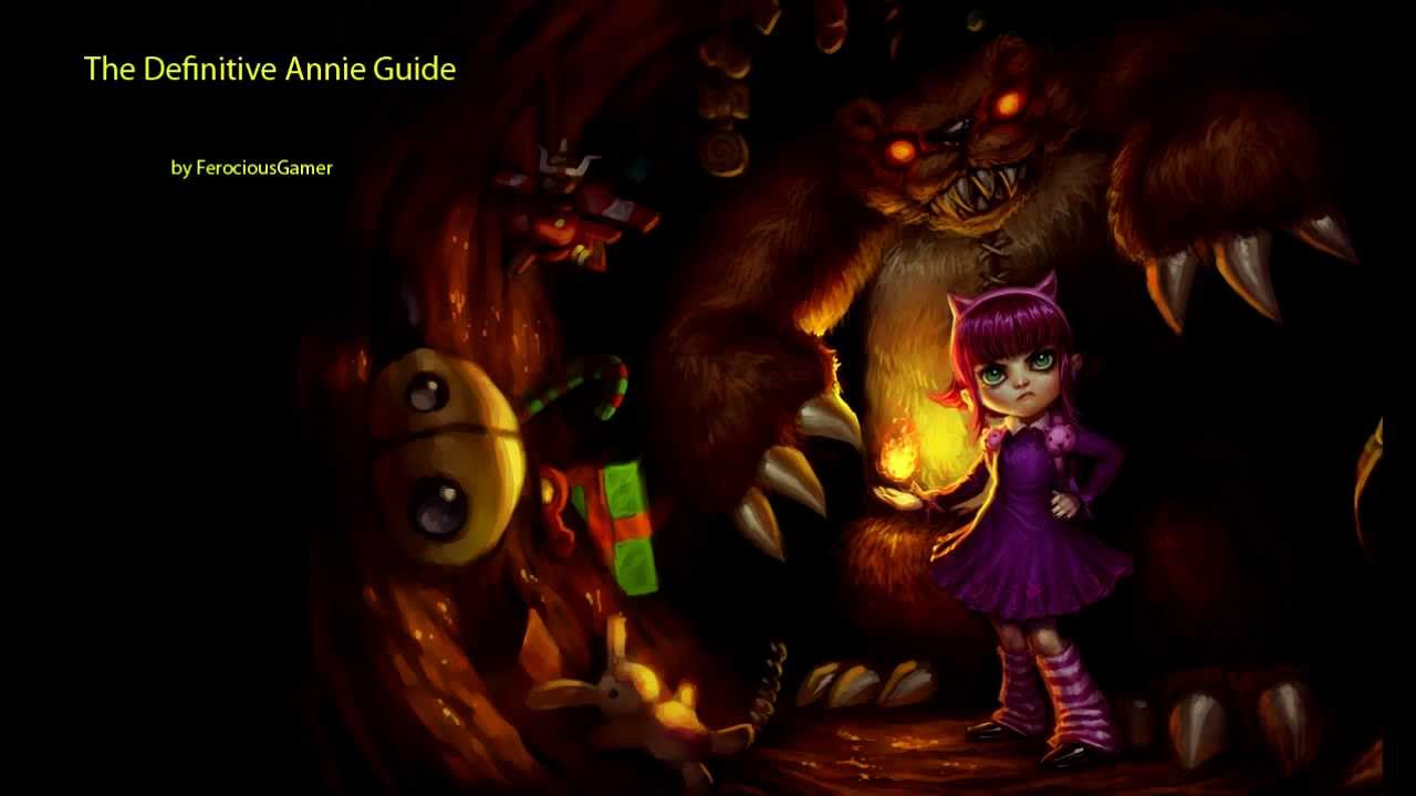 League of Legends Annie Guide (HD) - YouTube