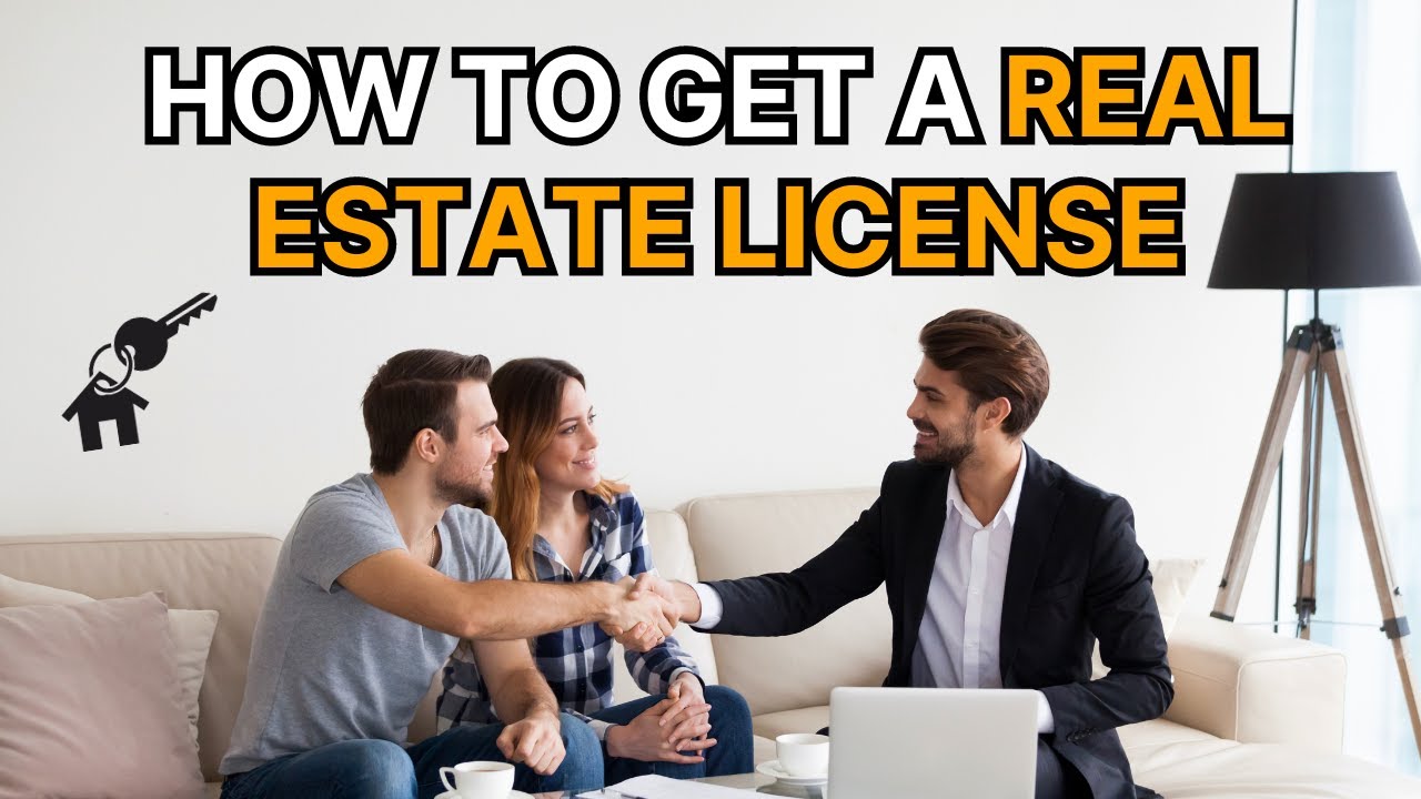 How to Get a Real Estate License and Succeed: Unlock Your Future! - YouTube