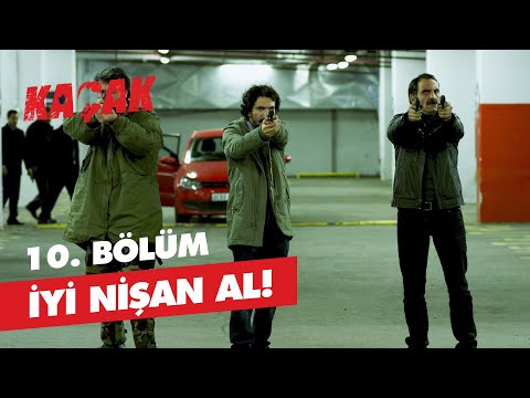 Ölmeden evvel son sözünü söyle... - Kaçak 10. Bölüm