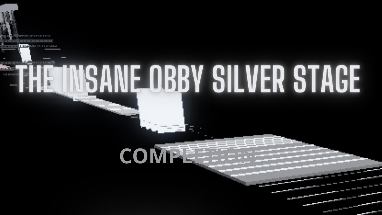 THE INSANE OBBY - Silver Stage Completion - YouTube