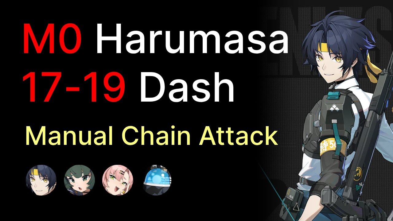 M0 Harumasa 17-19 Dash CN Rotations (Manual Chain Attack) | ZZZ 1.4 December - YouTube
