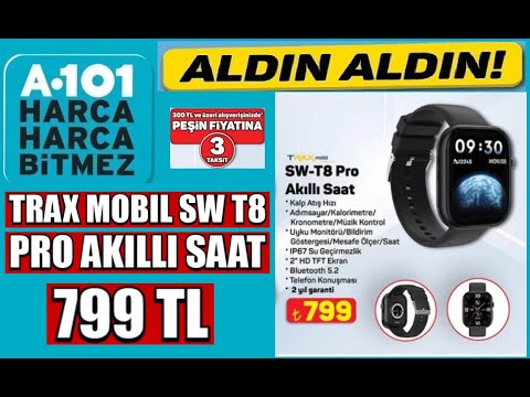 TRAX MOBIL SW T8 PRO AKILLI SAAT İNCELEME YORUMLAR 4 ARALIK PERŞEMBE A101'DE 799 TL #reklam