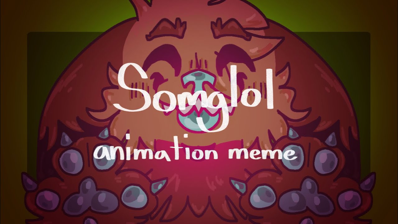 somglol - animation meme - happy early 500 subs :D - bright colours ...