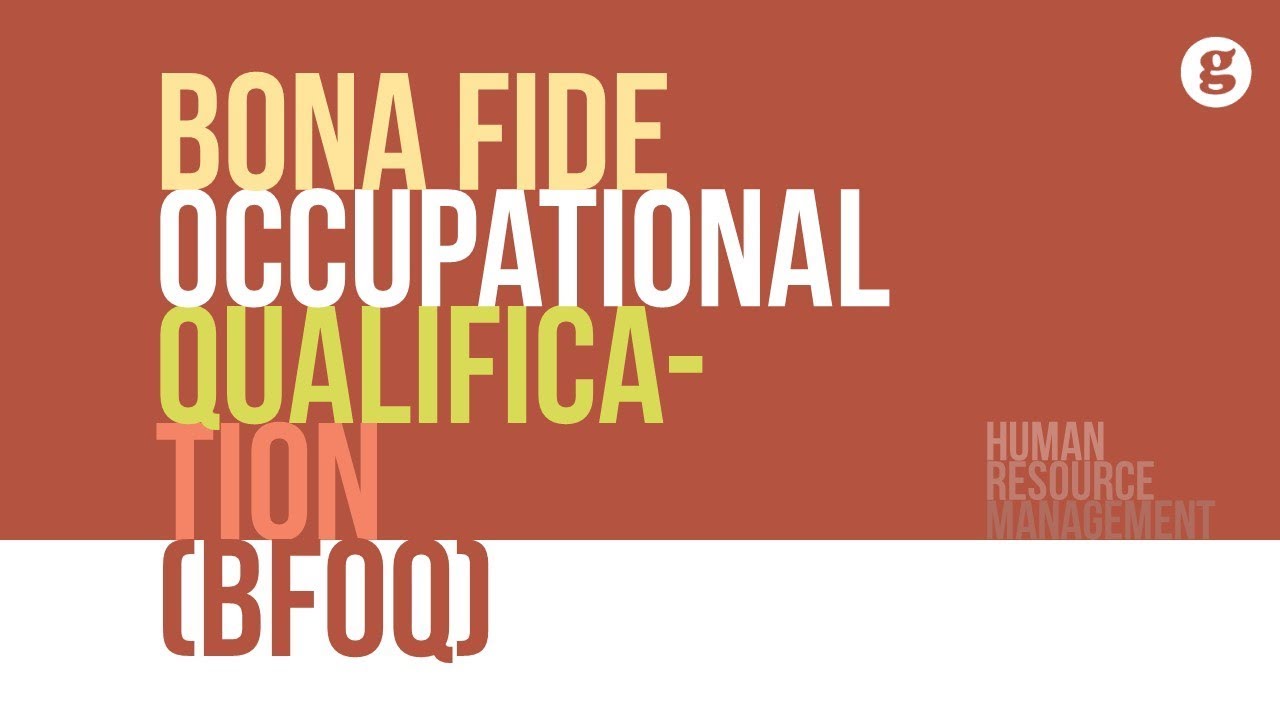Bona Fide Occupational Qualification BFOQ - YouTube
