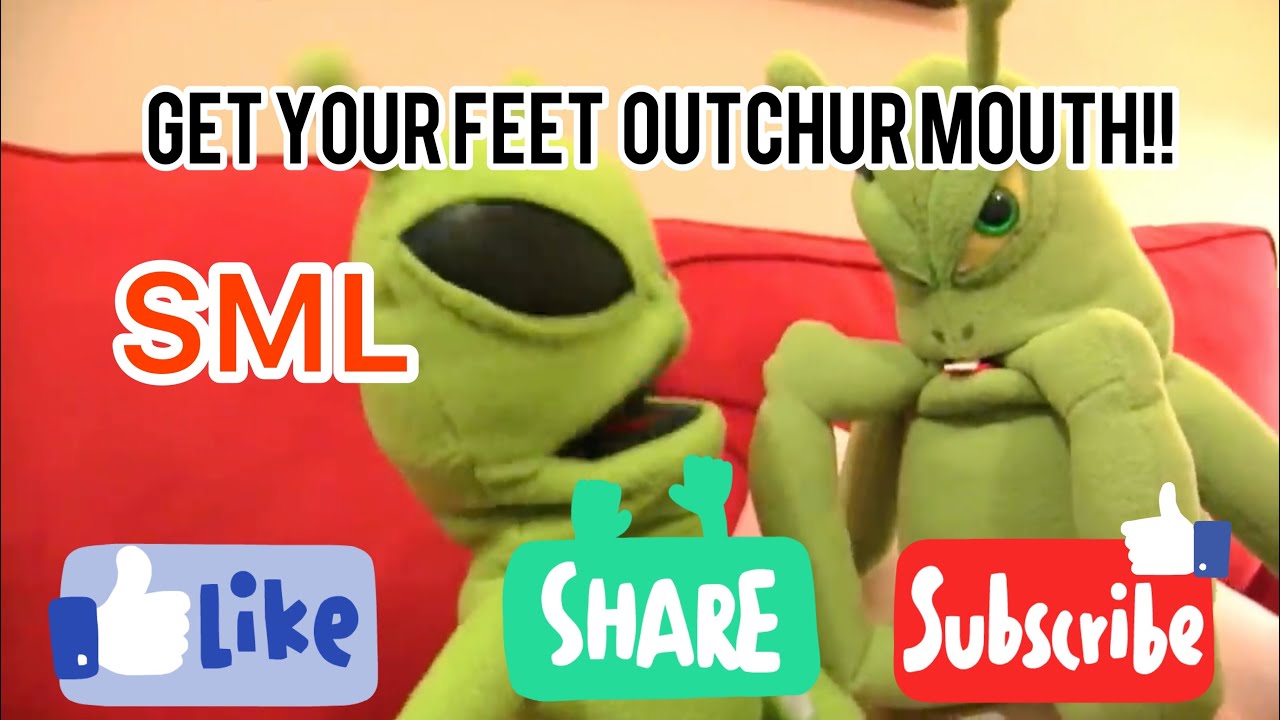 Get your feet outchur mouth!!!!!!! (SML) - YouTube