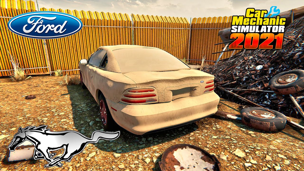 Ford Mustang restoration - Car Mechanic Simulator 2021 - YouTube