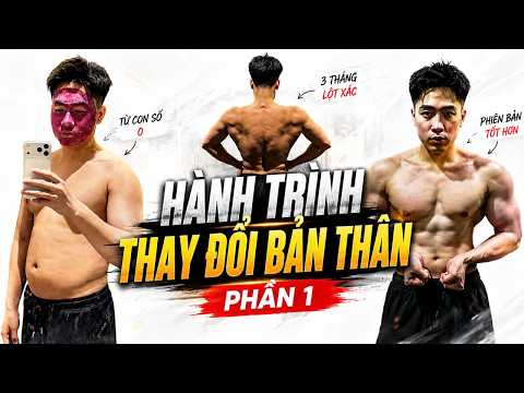 100 Ngày Thay Đổi Bản Thân Phần 1 | Lột Xác Body 6 Múi | Lê Bảo