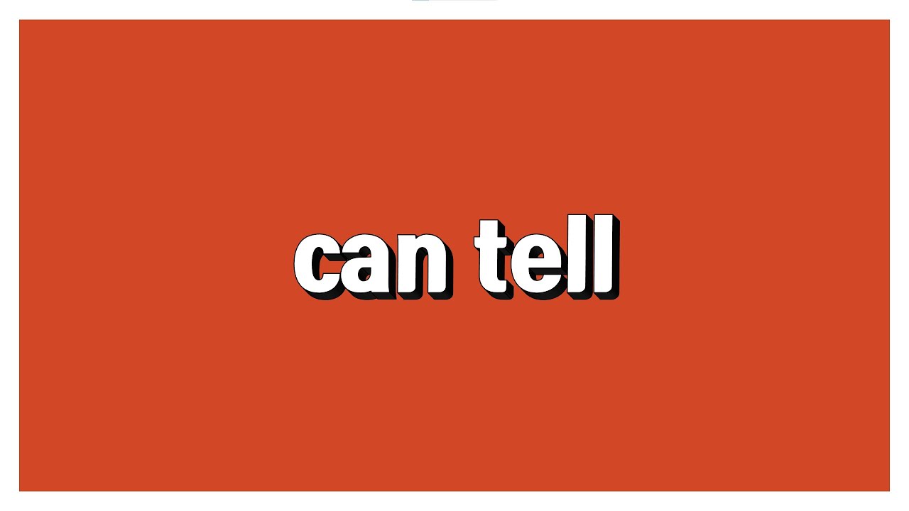 can tell: 알 것 같다, 알 수 있다, 티가 나다,딱 보면 알다 - YouTube