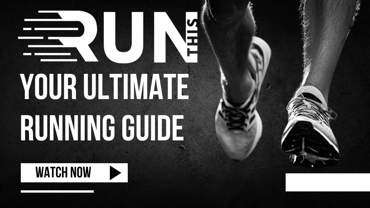 Unlock Your Running Potential with Run This: Your Ultimate Guide to Running Success! - YouTube