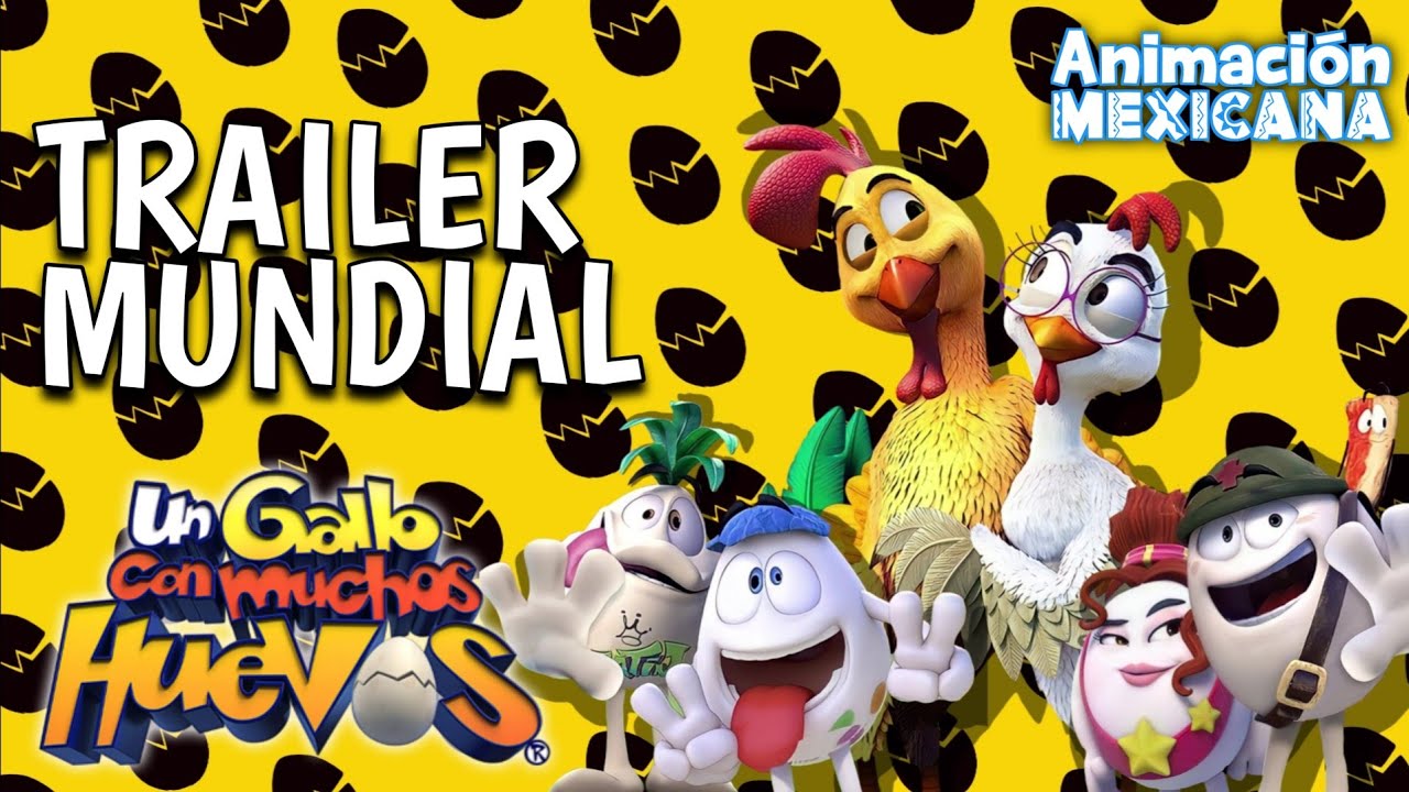 Un Gallo con Muchos Huevos: Trailer Mundial 🥚🥊🌎 ||Huevocartoon ...