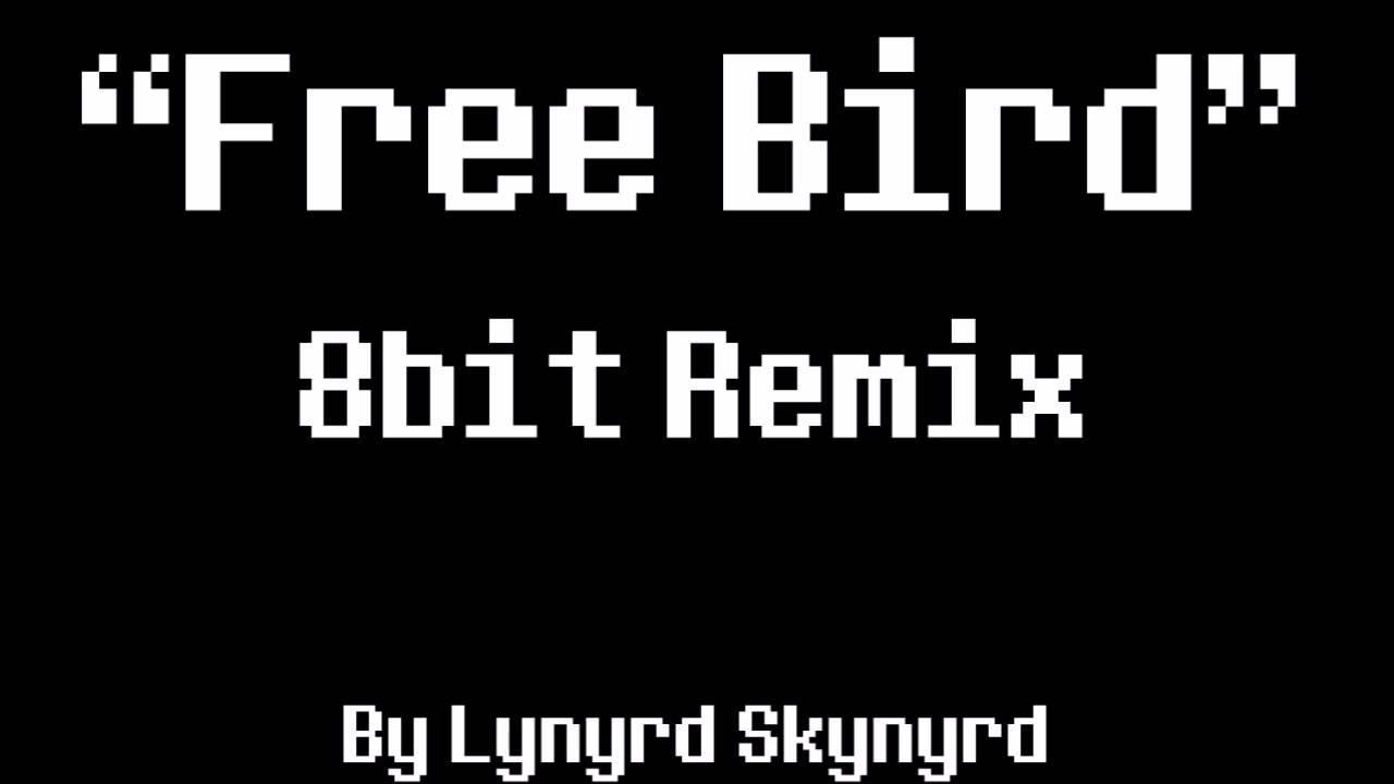Free Bird 8Bit Remix [Lynyrd Skynyrd] - YouTube