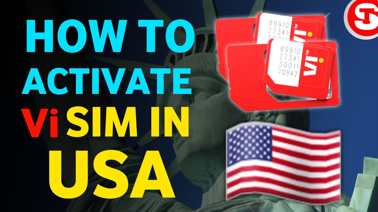 How To Activate Vi Sim In USA 🇺🇸 | How To Use Vi Sim In USA 🇺🇸 Vi सीम ...