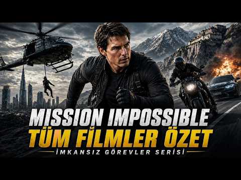 Mission Impossible Tüm Filmler Özeti (Baştan Sona)