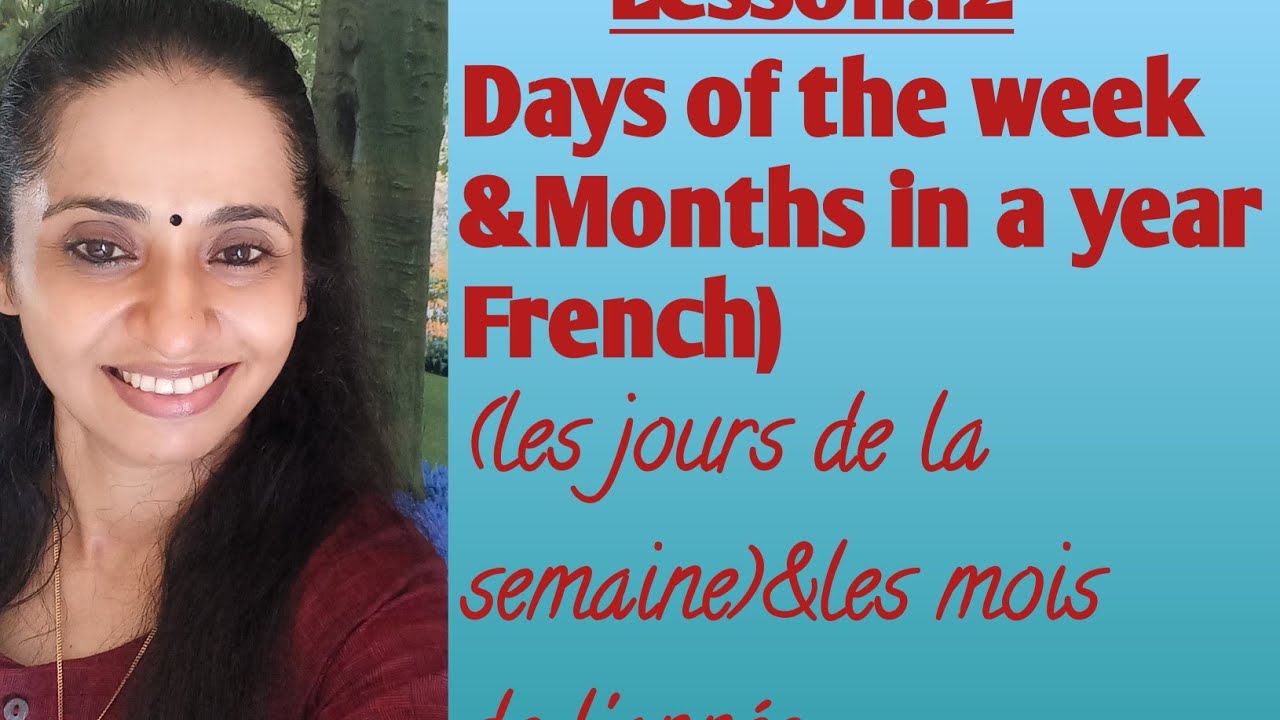 Days of the week and months in a year(in French) - YouTube