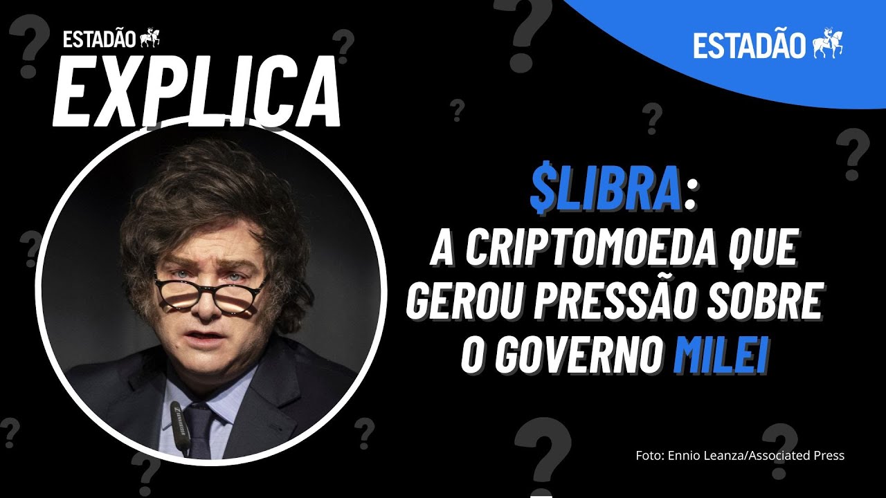 MILEI x $LIBRA: Entenda o 'CRIPTOGATE', escândalo com CRIPTOMOEDA que ...