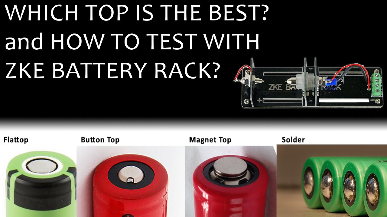 Which TOP is best? and how to test with ZKE Battery Rack? PART 2/3 ...