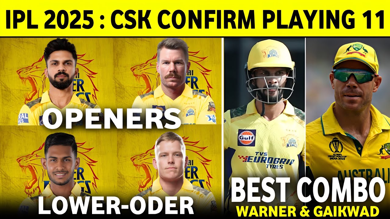 IPL 2025 : Ruturaj Gaikwad & David Warner CSK New Opener | CSK Confirm ...