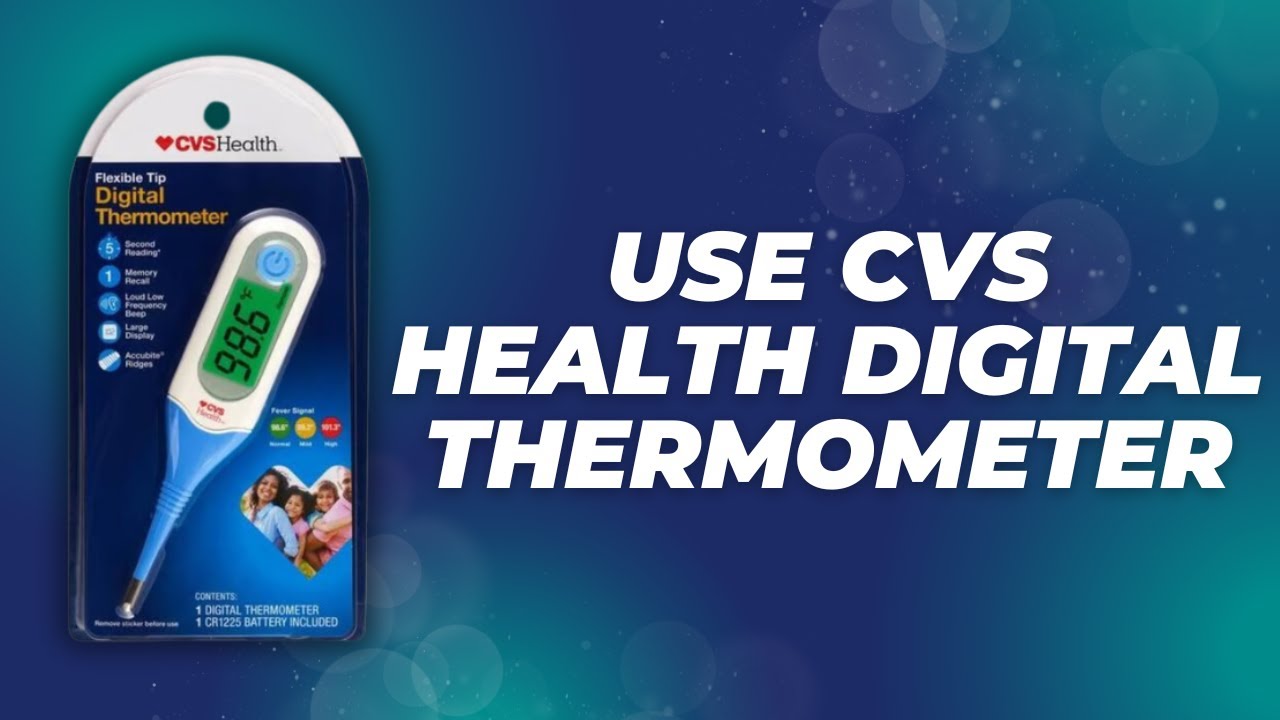 How To Use CVS Health Digital Thermometer 2025 - YouTube